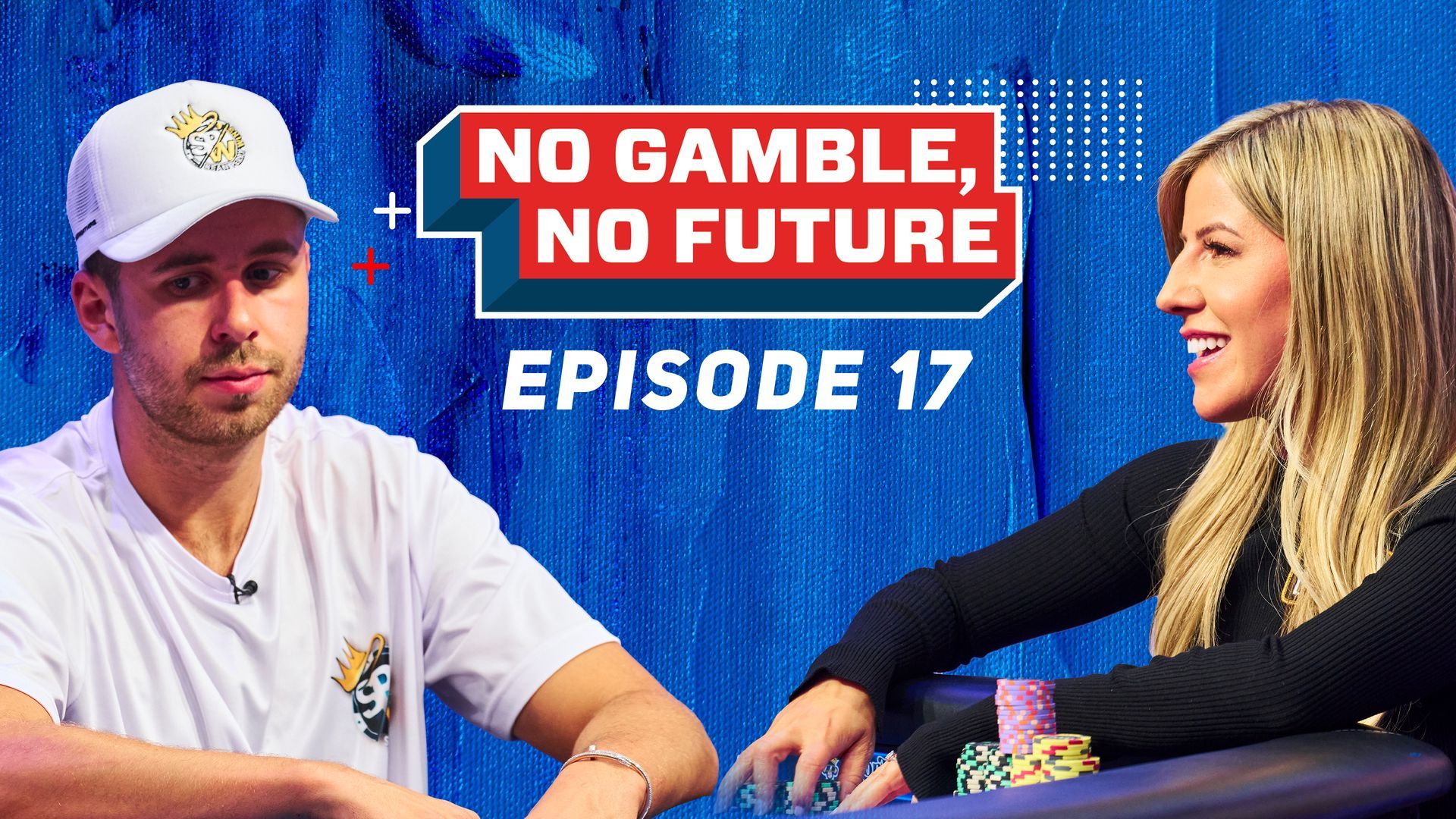 No Gamble, No Future第五季第十七集：游戏可以提前结束了-PokerRookie-PokerRookie-哔哩哔哩视频