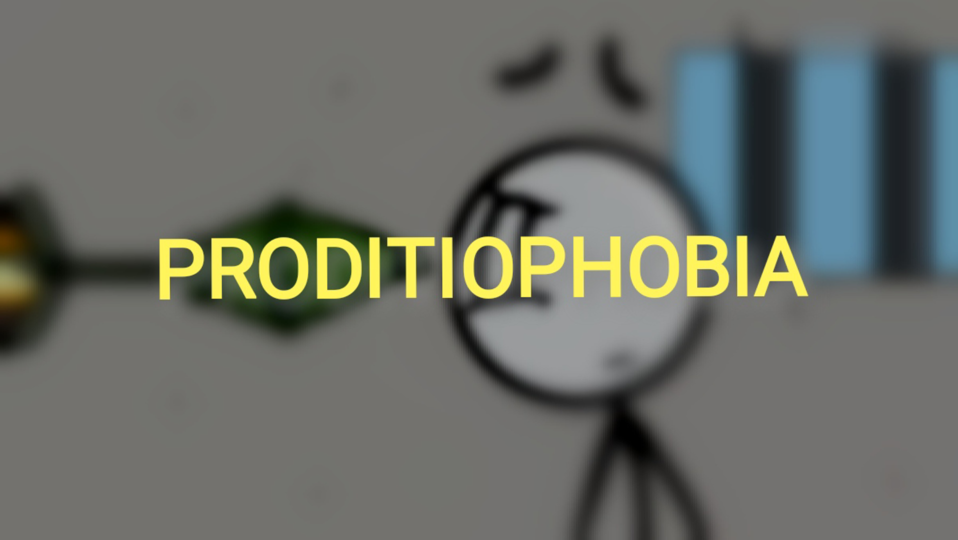 PRODITIOPHOBIA v4 TheFinale (Collab)