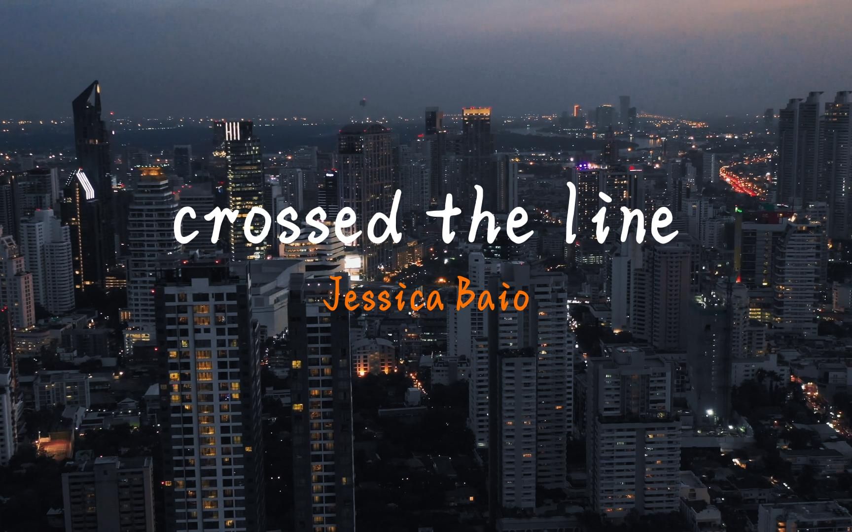 “下次开车一定要听这首歌！”《 crossed the line》-Farra_arraF-Farra_arraF-哔哩哔哩视频