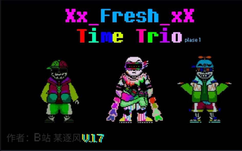 三重潮流1.7正式版锁HP过 #Xx_Fresh_xX Time Trio_哔哩哔哩_bilibili