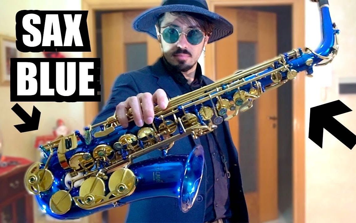 【萨克斯】蓝色萨克斯 BLUE (Da Ba Dee) on SAX BLUE (EIFFEL 65)_哔哩哔哩_bilibili